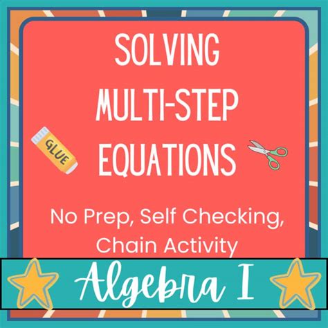 Solving Multi Step Equations Low Prep Self Checkingpractice Or Review Activity