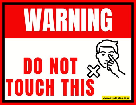 33 Do Not Touch Signs Free Printable Resources