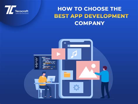 How To Choose The Best App Development Company Tecocraft