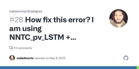 How Fix This Error I Am Using NNTC Pv LSTM ShortTradeDurHyperOptLoss