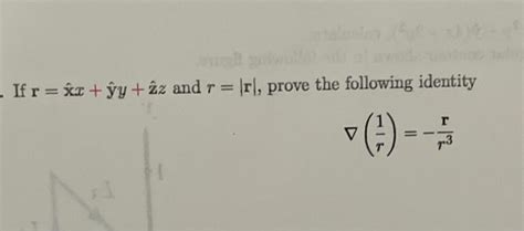 Solved If R X X Y Y Z Z And R R Prove The Following Chegg Com