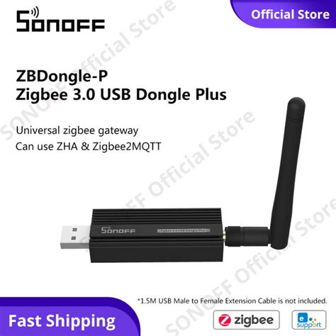 SONOFF ZBDongle P Smart Zigbee Gateway Zigbee 3 0 USB Dongle Plus With SMA Interface External