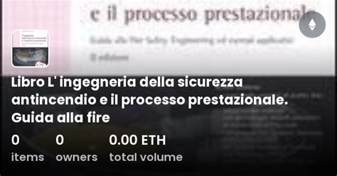 Libro L Ingegneria Della Sicurezza Antincendio E Il Processo