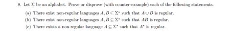 solved 8 let Σ be an alphabet prove or disprove with