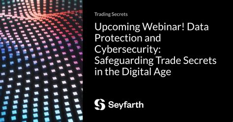 Upcoming Webinar Data Protection And Cybersecurity Safeguarding Trade