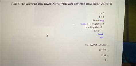 solved examine the following loops in matlab statements and
