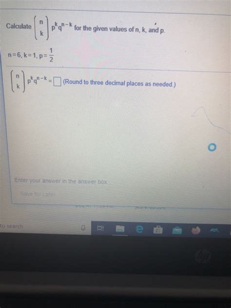Solved Calculate For The Given Values Of N K And P N Chegg
