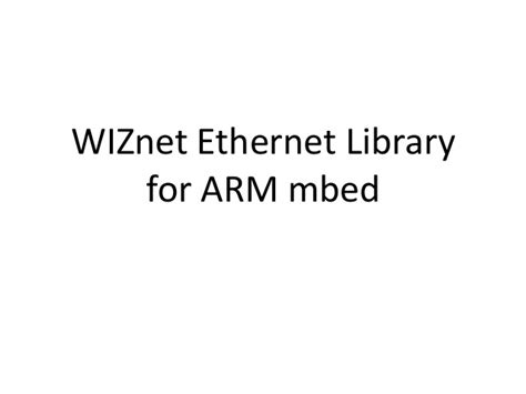 Wiznet Ethernet Library For Arm Mbed