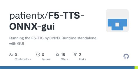 Github Patientxf5 Tts Onnx Gui Running The F5 Tts By Onnx Runtime