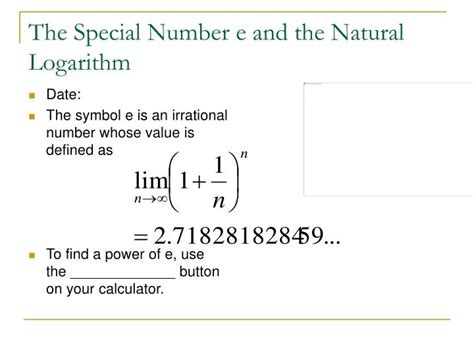 Ppt The Special Number E And The Natural Logarithm Powerpoint