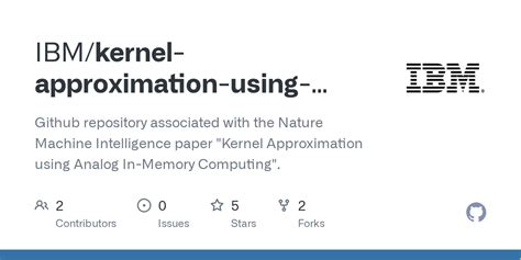 Github Ibmkernel Approximation Using Analog In Memory Computing