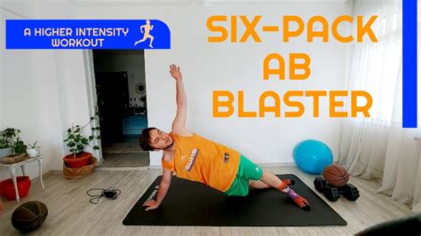 Ab Blaster Intensity Workout That Is More Focused On The Abs To Get A