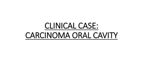 Ug Tutorial Ca Oral Cavitypptx