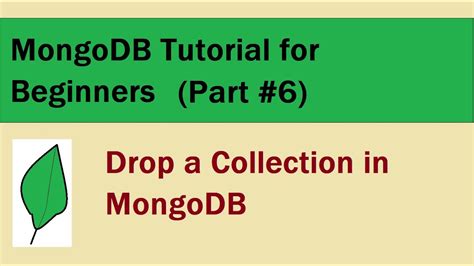 How To Drop A Collection In Mongodb Tutorial For Beginners Part 6
