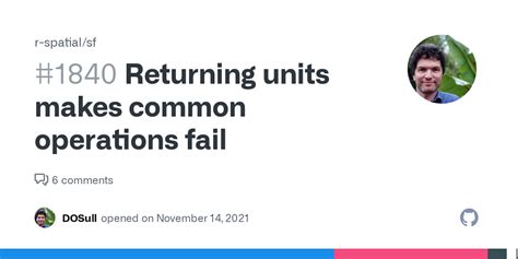 Returning Units Makes Common Operations Fail · Issue 1840 · R Spatialsf · Github