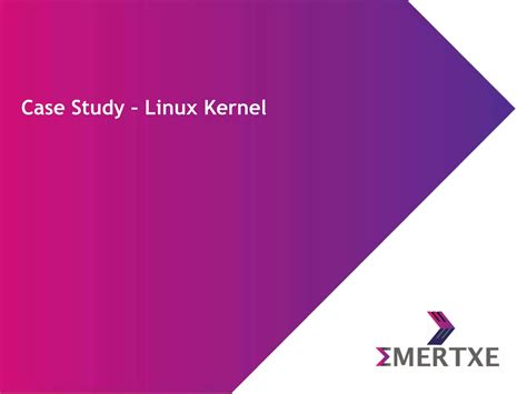 Linux Kernel An Engineering Marvel Ppt