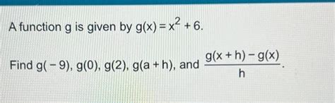 Solved A function g is given by g x x² Find g Chegg com
