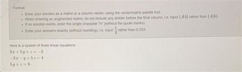 Solved A Write Down The Augmented Matrixb Put The Augmented Chegg