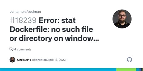 Error Stat Dockerfile No Such File Or Directory On Windows With Podman 444 · Issue 18239