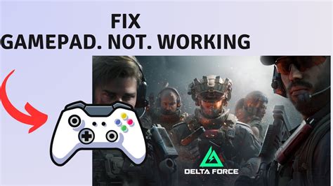 how to fix delta force controller gamepad not working on pc youtube