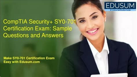 Ppt Comptia Security Sy0 701 Certification Exam Sample Questions And Answers Powerpoint