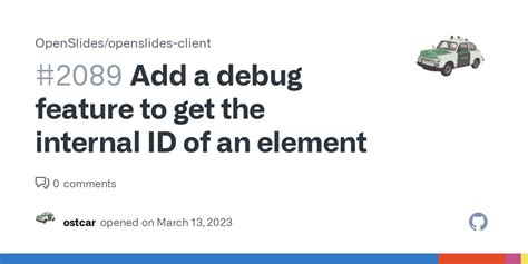 Add A Debug Feature To Get The Internal Id Of An Element · Issue 2089 · Openslidesopenslides