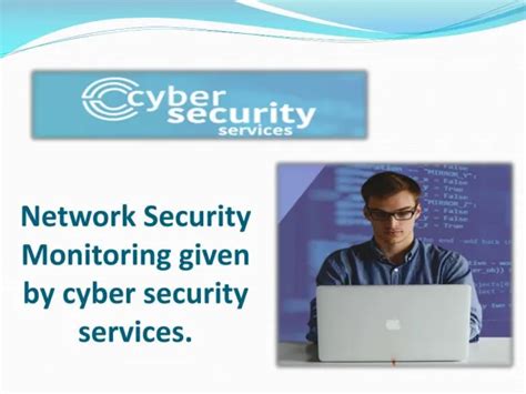 Ppt Network Security Monitoring Given By Cyber Security Services Powerpoint Presentation