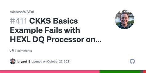 Ckks Basics Example Fails With Hexl Dq Processor On 371 · Issue 411
