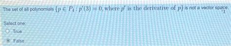 [answered] the set of all polynomials p p p 3 0 where p is the kunduz