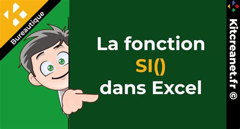La Fonction Si Dans Excel Kitcreanet