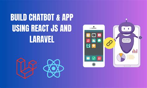 Build A Simple React App And Chatbot Using React Js Or Laravel By Sulemankhan427 Fiverr