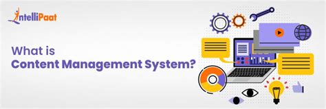 what is a content management system cms