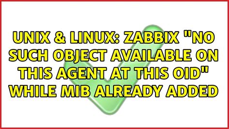 Unix And Linux Zabbix No Such Object Available On This Agent At This