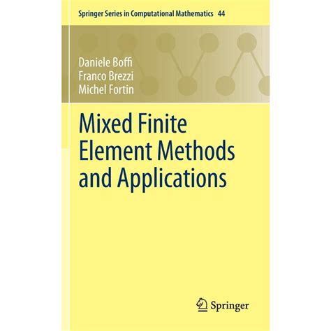 Mixed Finite Element Methods And Applications Submarino
