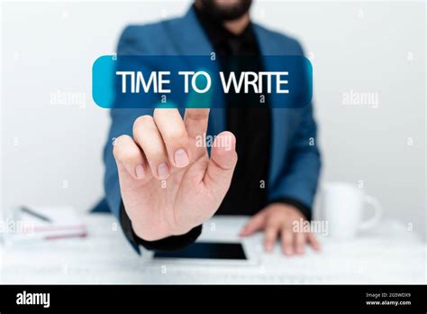 Writing Displaying Text Time To Write Business Approach To Record Something Or To Express An