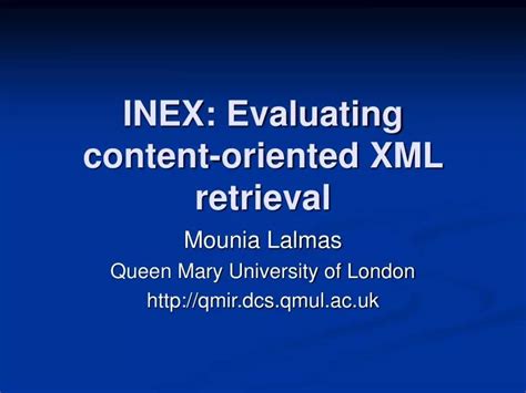 Ppt Inex Evaluating Content Oriented Xml Retrieval Powerpoint