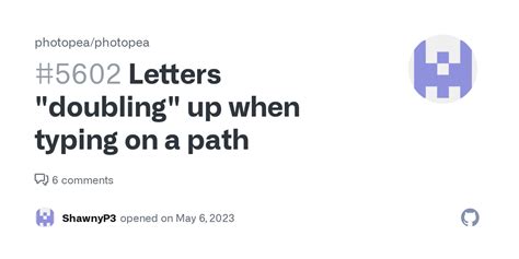 Letters Doubling Up When Typing On A Path · Issue 5602 · Photopeaphotopea · Github