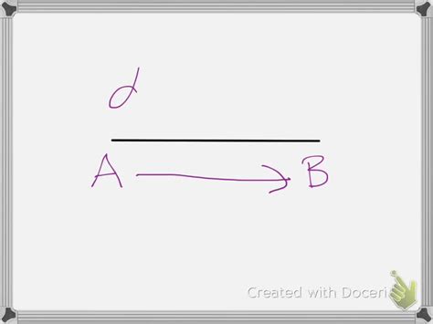 Solved A Line Segment Ab Is A Segment That Represents Moving From Point A To Point B