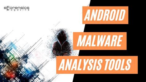 Android Malware Analysis Tools Forensics Tutorial Eforensics Magazine Pentest Magazine
