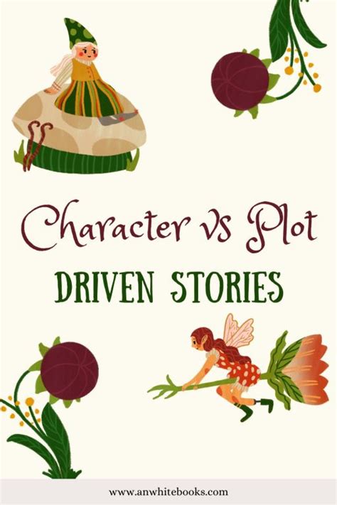 Character Vs Plot Driven Stories Does It Matter An White Books