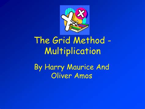 Ppt The Grid Method Multiplication Powerpoint Presentation Free Download Id 448698