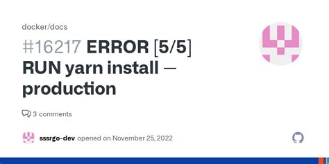 ERROR 5 5 RUN Yarn Install Production Issue 16217 Docker Docs
