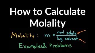 How To Calculate Molality Of Solutions Examples Practic Doovi