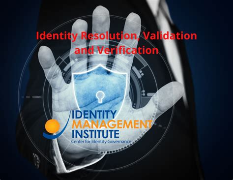 Identity Proofing Resolution Validation Verification