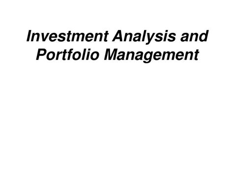 Ppt Investment Analysis And Portfolio Management Powerpoint