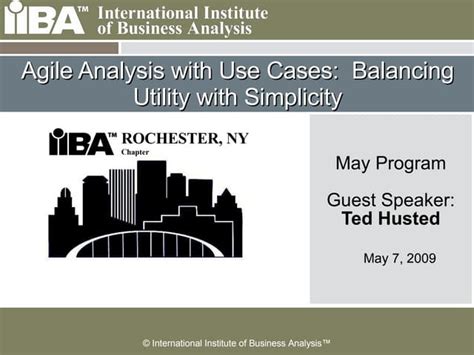 Agile Use Cases Balancing Utility With Simplicity May 2009 Ppt