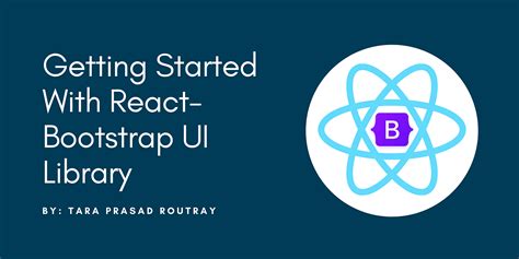 Getting Started With React Bootstrap Ui Library By Tara Prasad Routray Level Up Coding