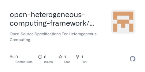 GitHub Open Heterogeneous Computing Framework Specs Open Source Specifications For