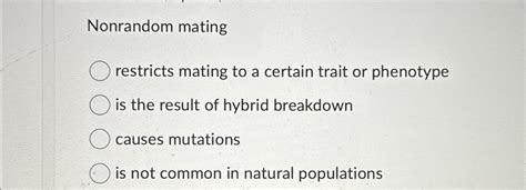 Solved Nonrandom Matingrestricts Mating To A Certain Trait