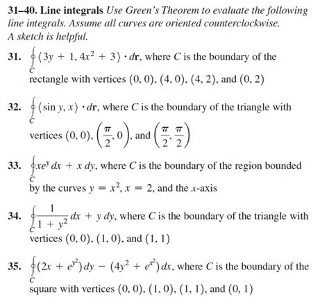 Solved 31 40 Line Integrals Use Green S Theorem To Evaluate Chegg Com